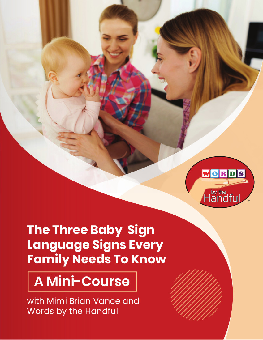 Free Mini-Course - Three Baby Sign Language Signs Every Family Needs to ...